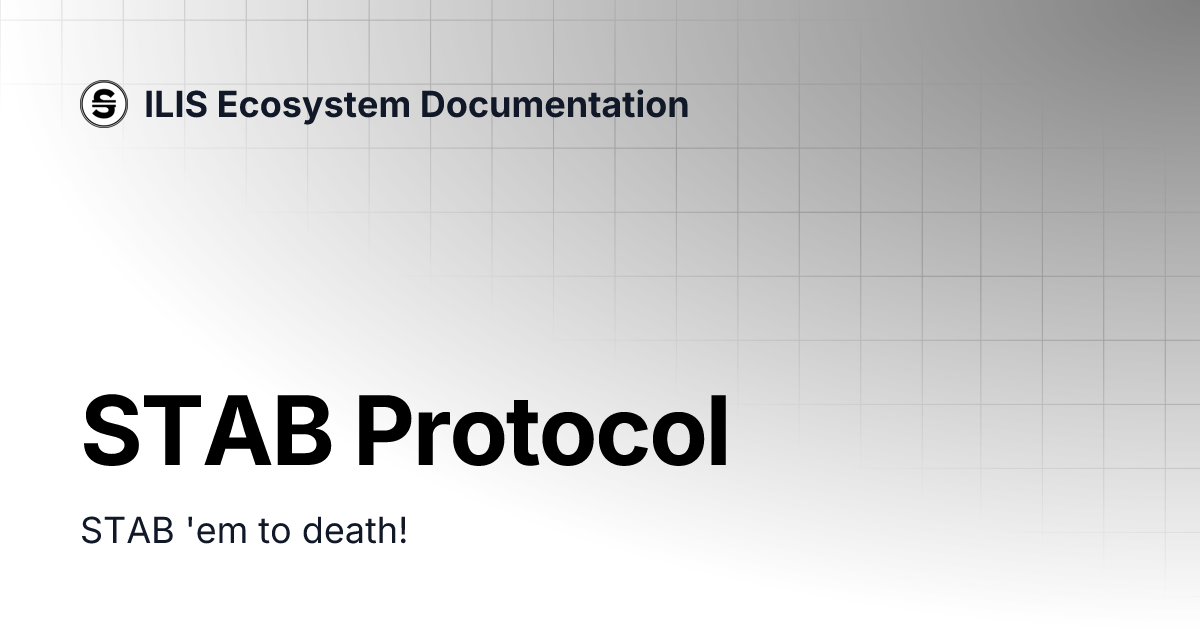 STAB Protocol | ILIS Ecosystem Documentation