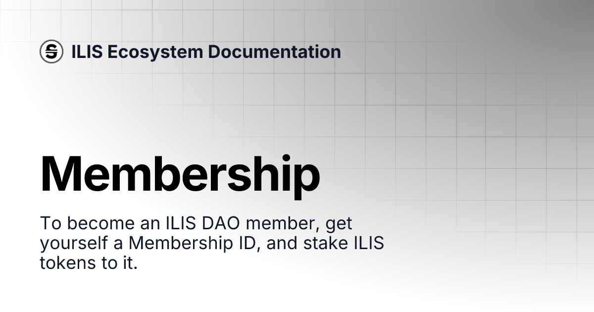 Membership | ILIS Ecosystem Documentation